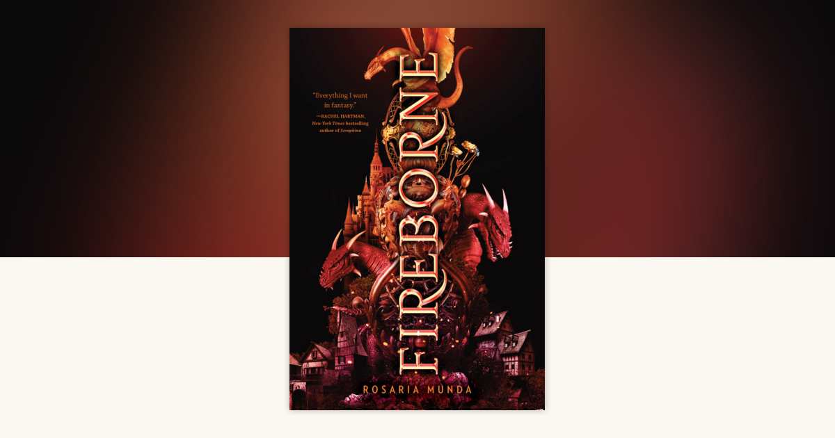 Fireborne by Rosaria Munda: 9780525518235 | PenguinRandomHouse.com: Books