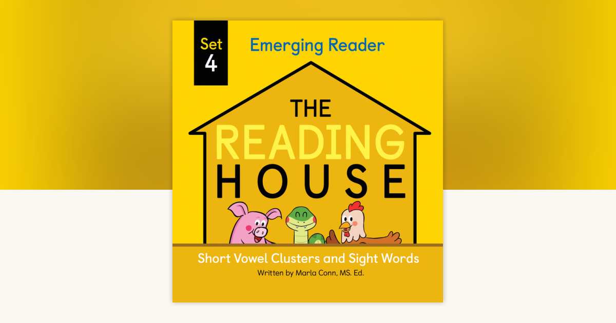 The Reading House Set 4: Short Vowel Clusters and Sight Words by The ...