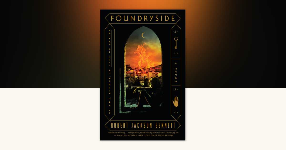 Foundryside by Robert Jackson Bennett: 9780525573845 ...