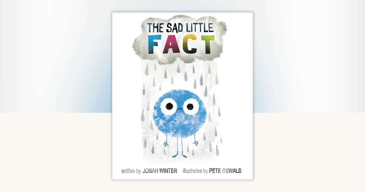 The Sad Little Fact by Jonah Winter: 9780525581796 | PenguinRandomHouse ...