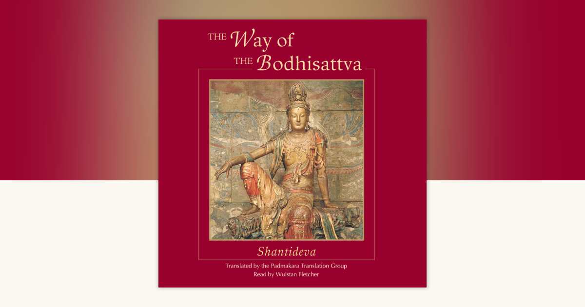 The Way of the Bodhisattva by Shantideva: 9780525592334 | PenguinRandomHouse.com: Books