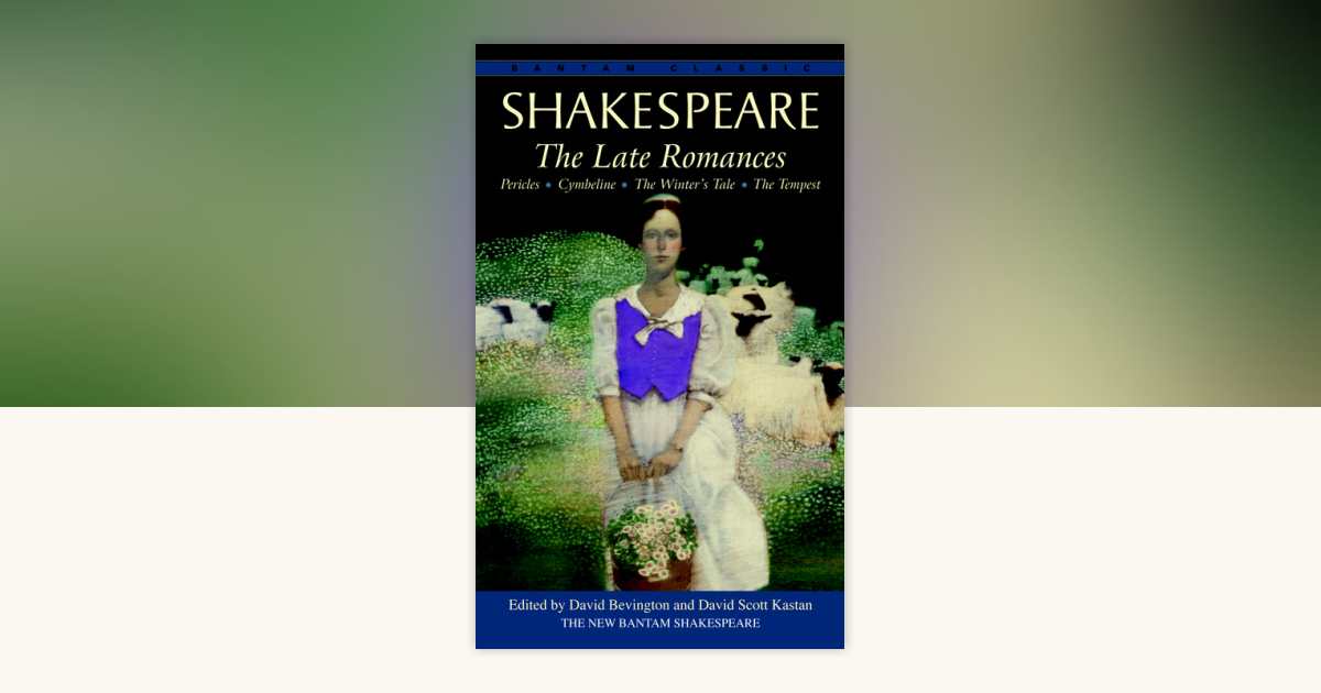 The Late Romances by William Shakespeare: 9780553212884 ...