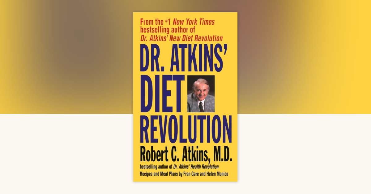 Dr. Atkins' Diet Revolution by Robert C. Atkins: 9780553271577 ...