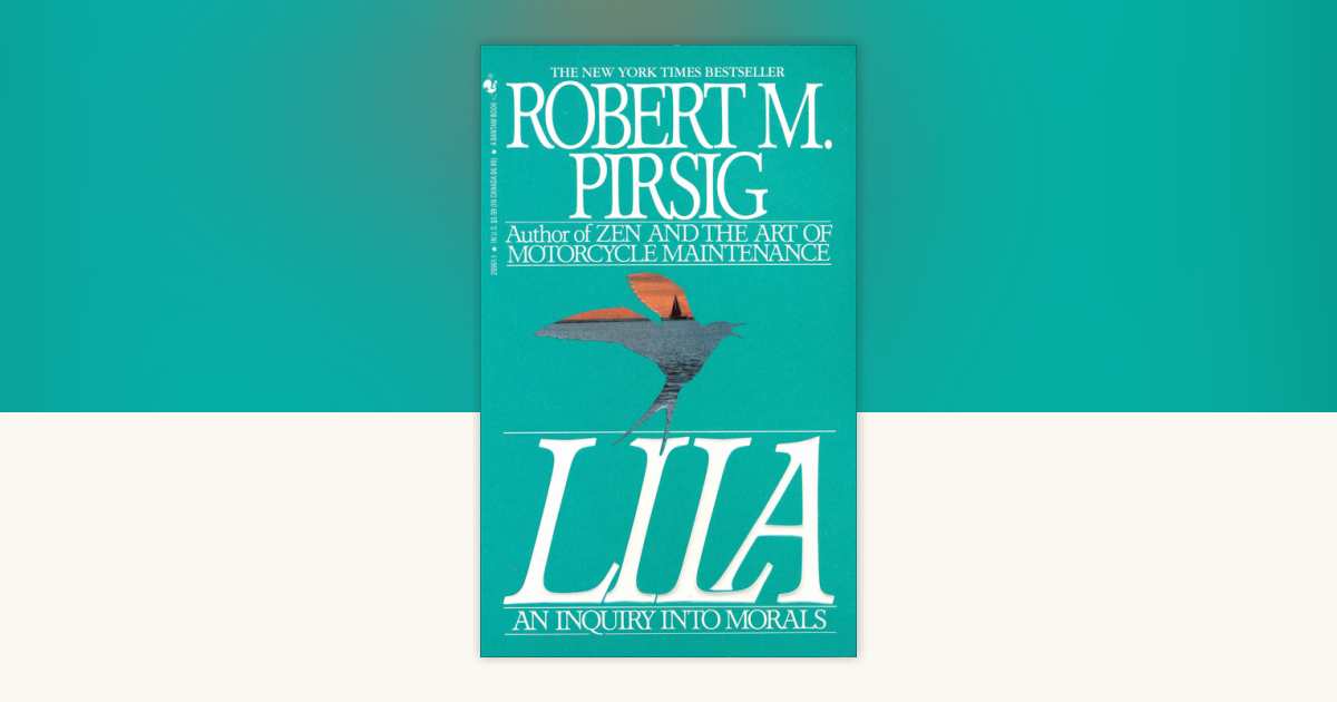 Lila by Robert Pirsig: 9780553299618 | PenguinRandomHouse.com: Books