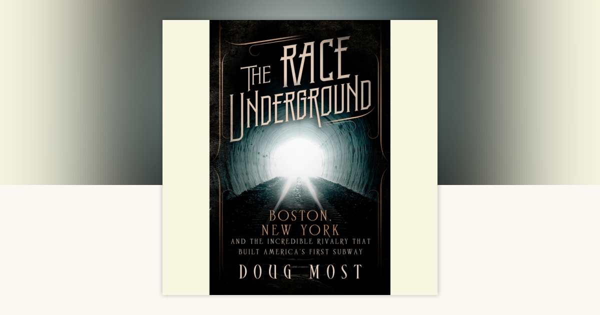 The Race Underground by Doug Most: 9780553398052 | PenguinRandomHouse ...