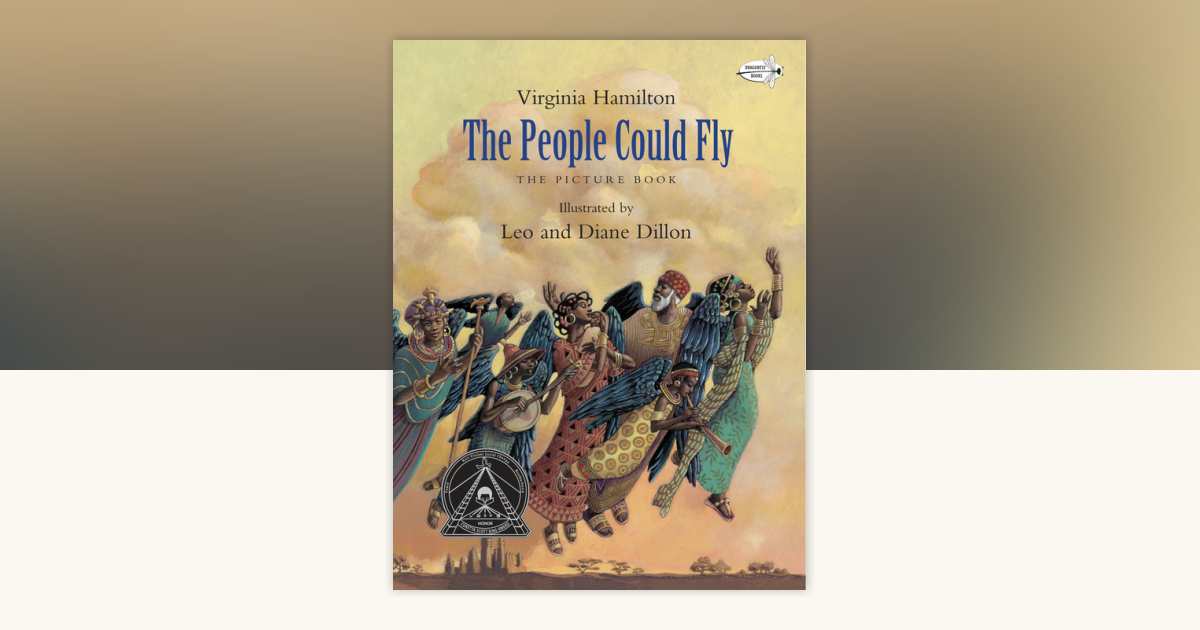 The People Could Fly: The Picture Book by Virginia Hamilton ...