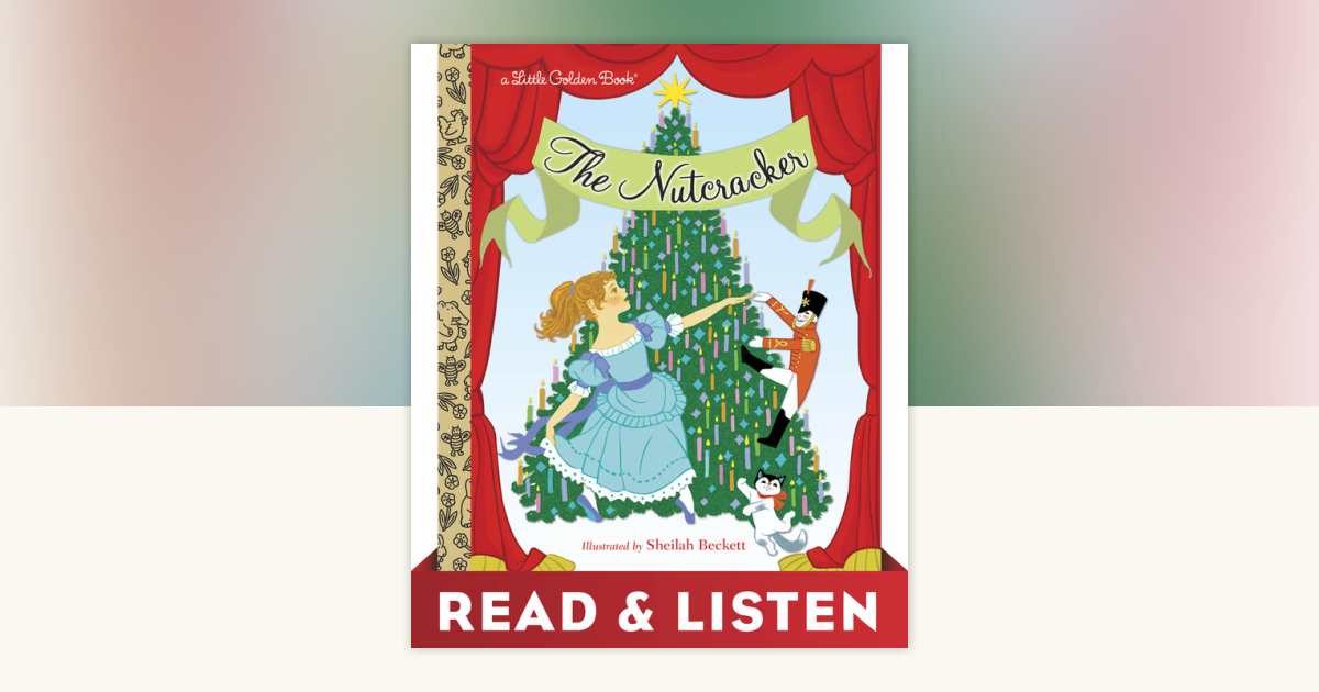 The Nutcracker: Read & Listen Edition by Rita Balducci: 9780553509243 ...