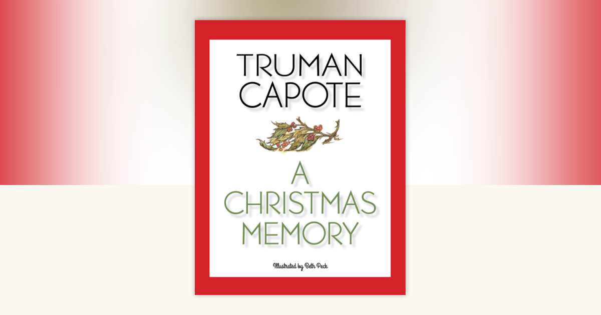 A Christmas Memory by Truman Capote: 9780553512595 | PenguinRandomHouse ...