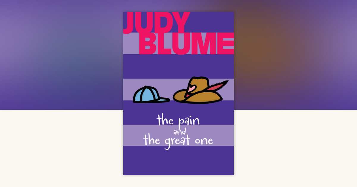 The Pain and the Great One by Judy Blume: 9780553513325 ...