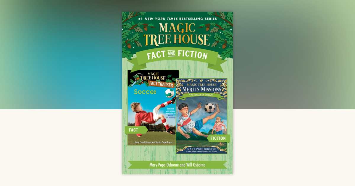 Magic Tree House Fact & Fiction: Soccer by Mary Pope Osborne, Natalie ...