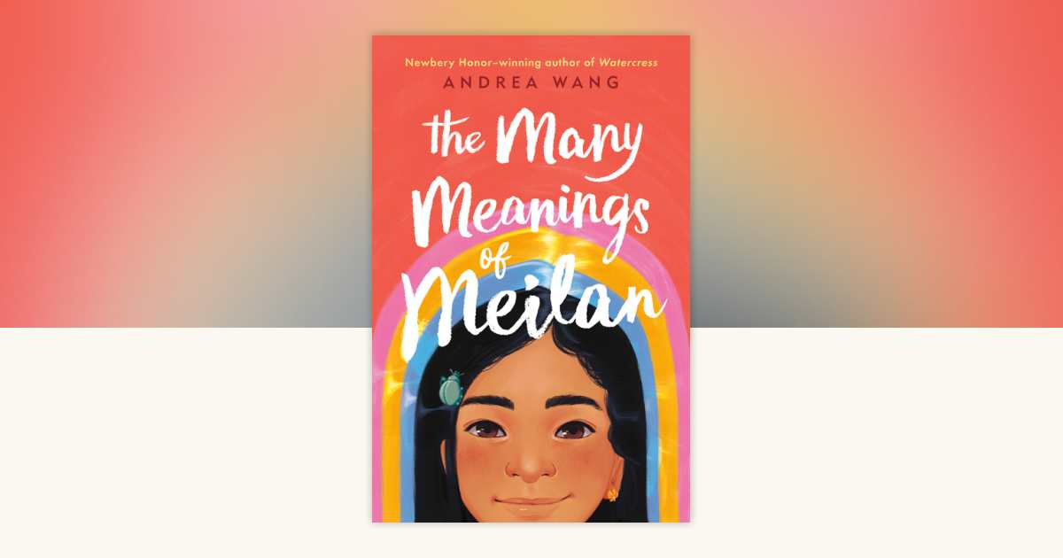 The Many Meanings of Meilan by Andrea Wang: 9780593111307 ...
