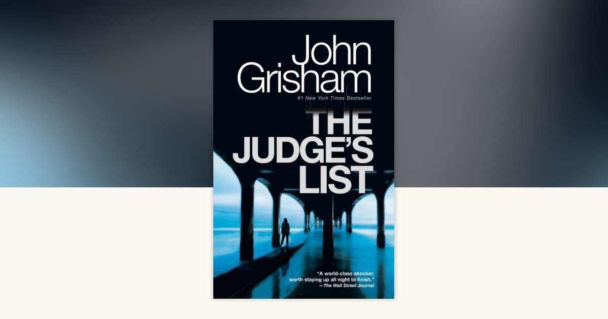 The Judge's List by John Grisham: 9780593157848 | PenguinRandomHouse ...