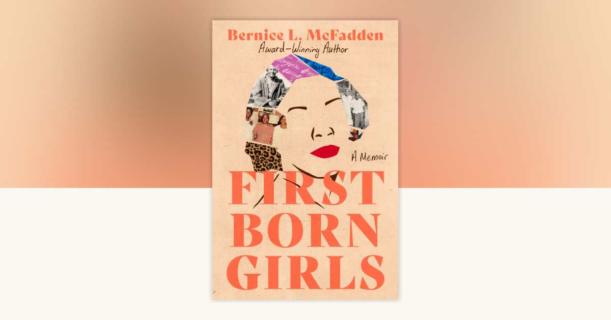 Firstborn Girls by Bernice L. McFadden: 9780593184974 ...