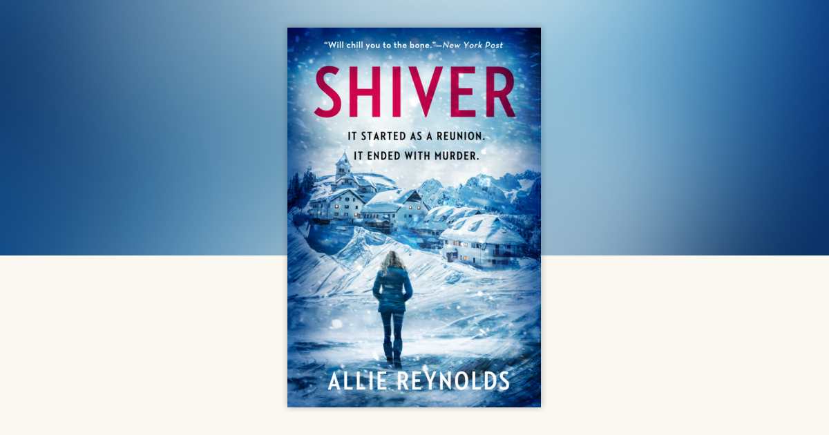 Shiver by Allie Reynolds: 9780593187845 | PenguinRandomHouse.com: Books