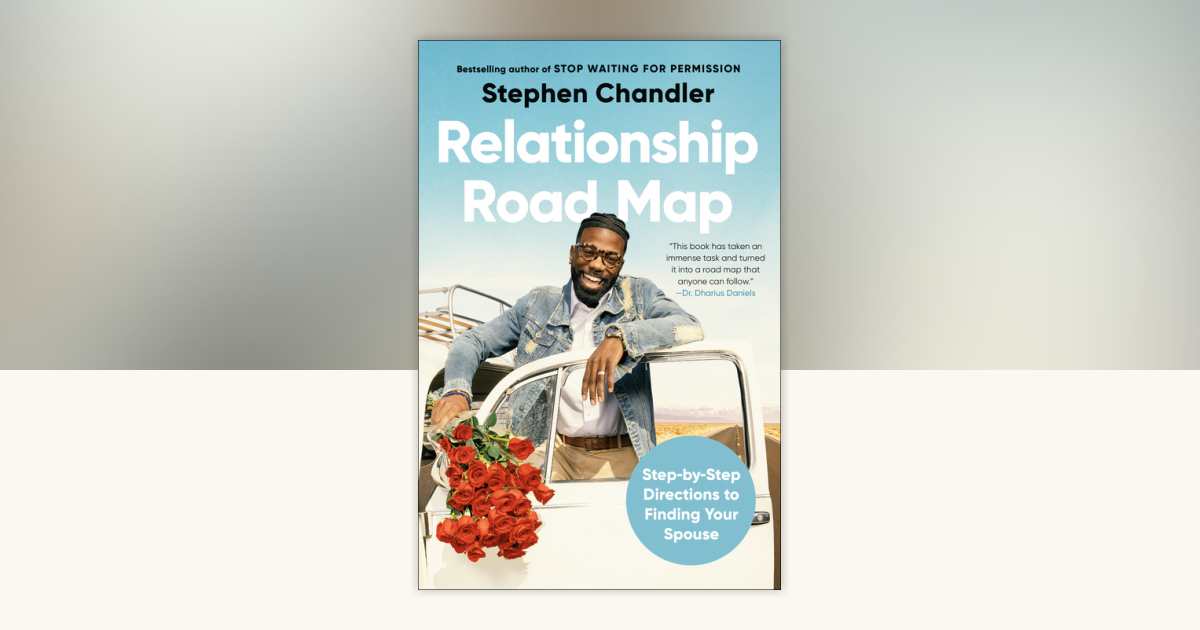 Relationship Road Map by Stephen Chandler: 9780593194287 ...