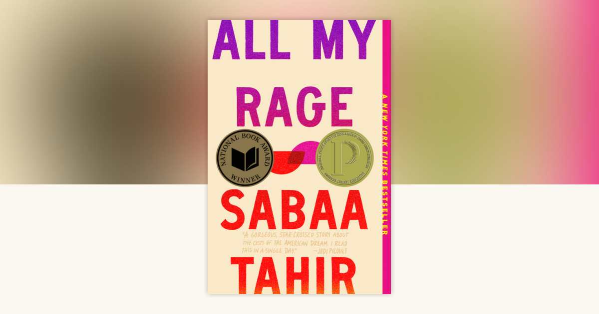 All My Rage by Sabaa Tahir: 9780593202364 | PenguinRandomHouse.com: Books