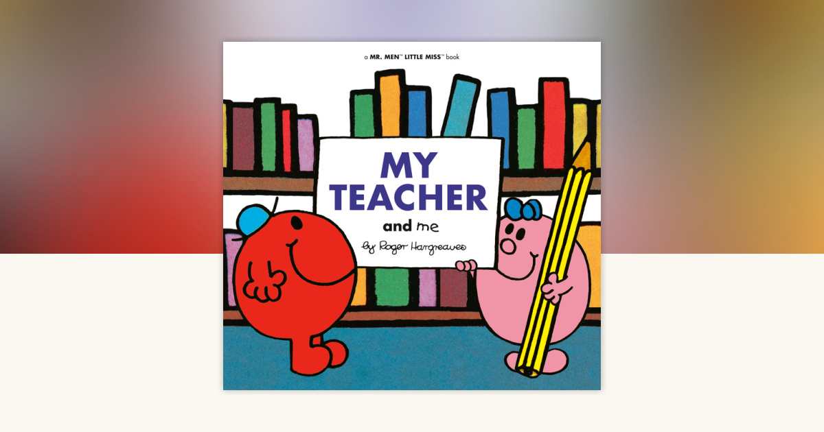 My Teacher and Me by Adam Hargreaves: 9780593224144 ...