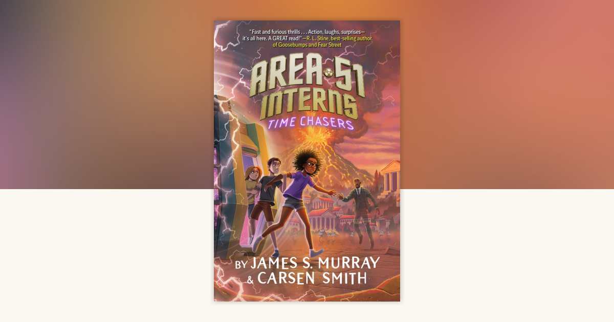 Time Chasers #3 by James S. Murray, Carsen Smith: 9780593226162 ...