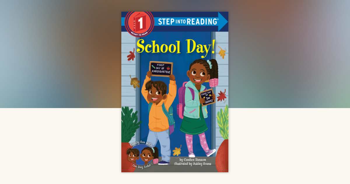 School Day! by Candice Ransom: 9780593302606 | PenguinRandomHouse.com ...