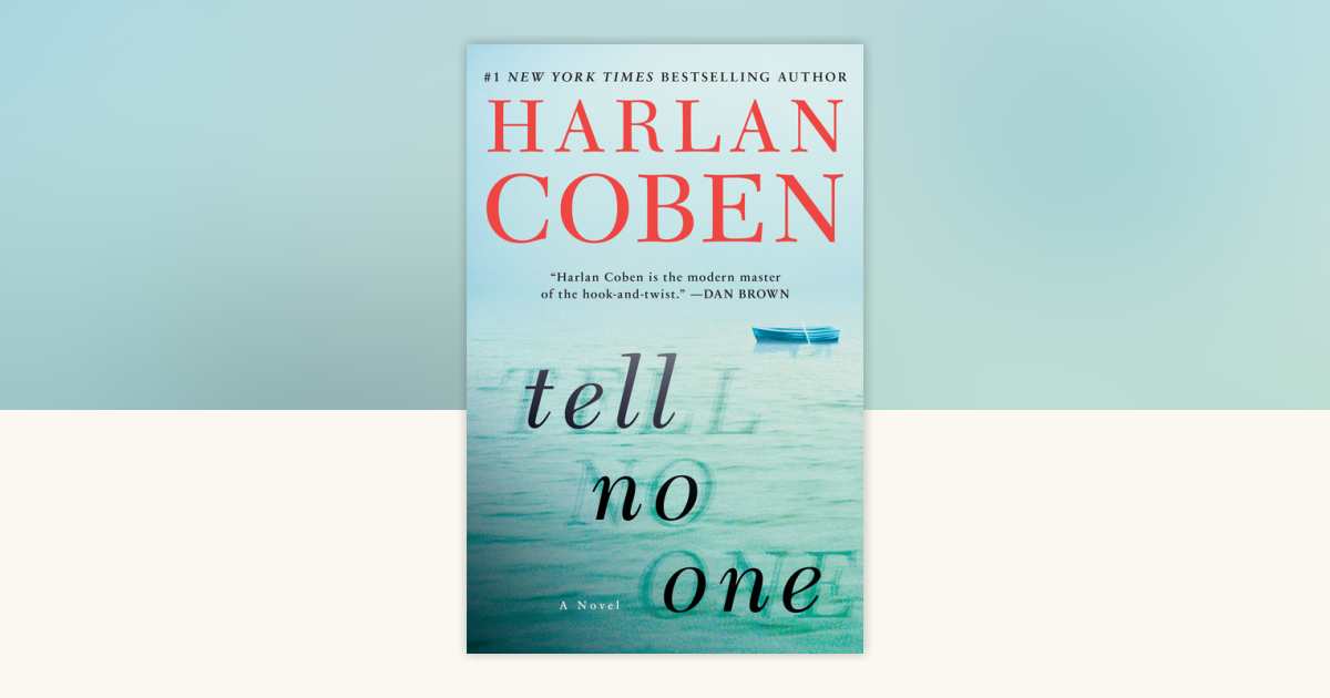 Tell No One by Harlan Coben: 9780593355862 | PenguinRandomHouse.com: Books