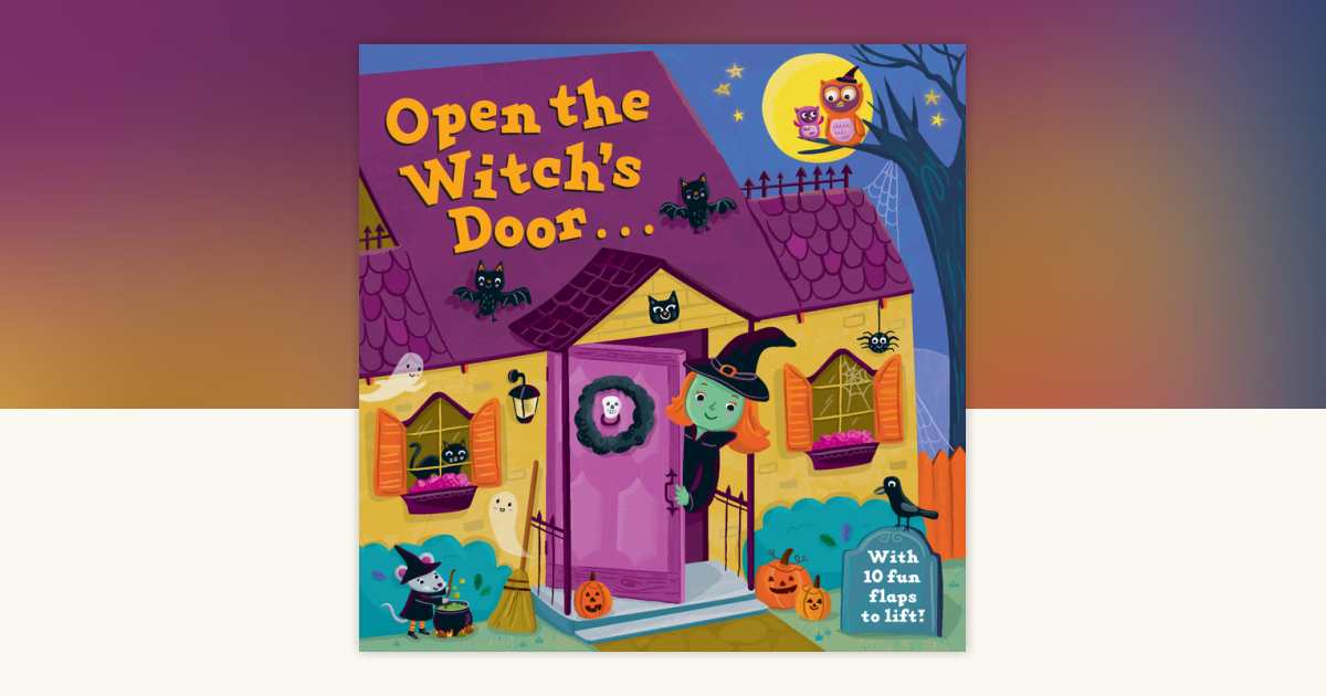 Open the Witch's Door by Random House: 9780593373330 ...