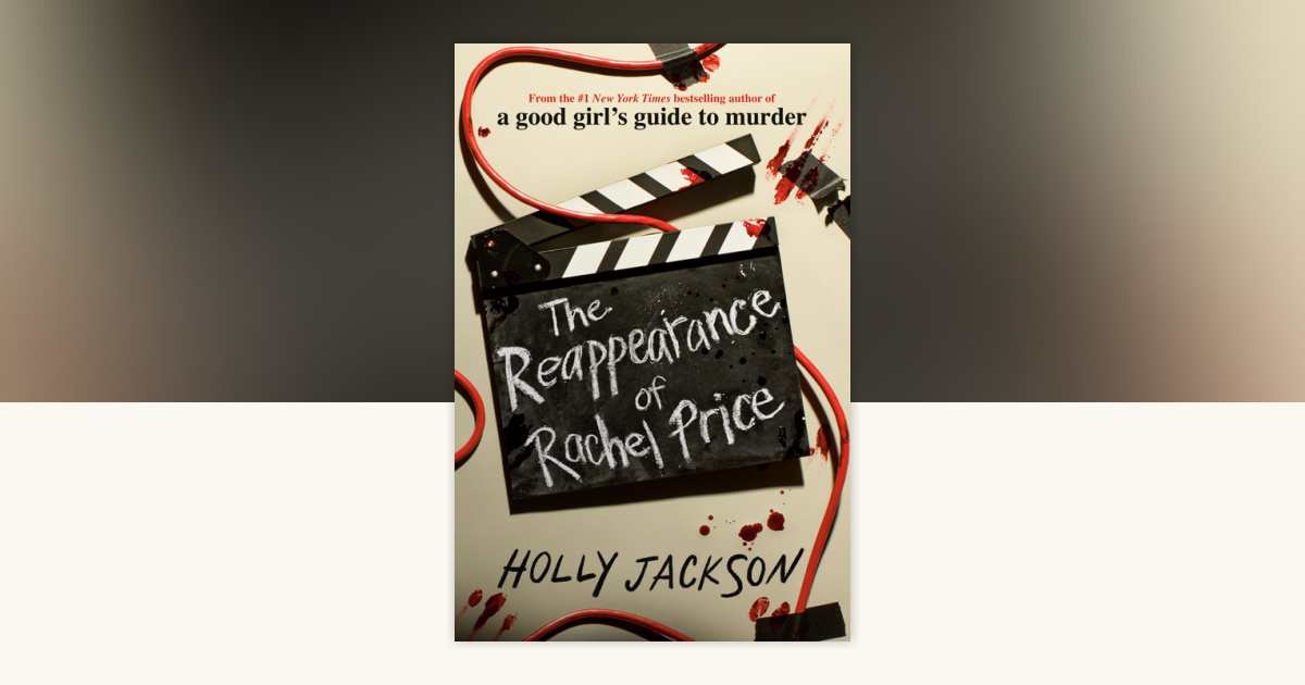 The Reappearance of Rachel Price by Holly Jackson: 9780593374238 ...