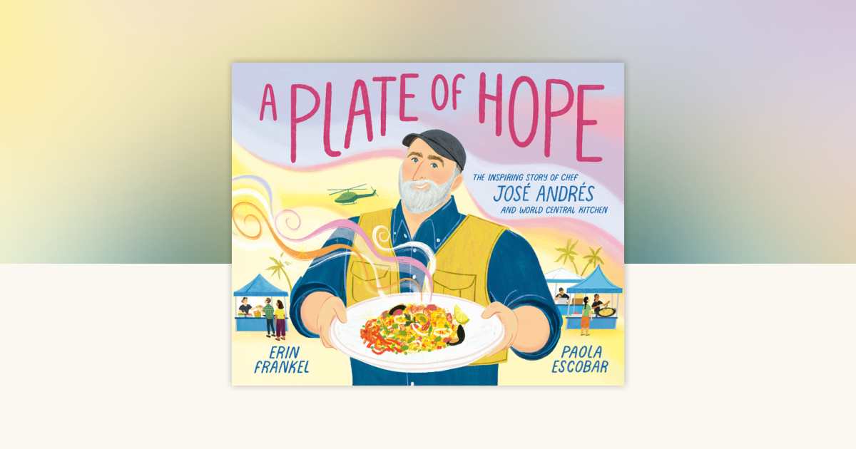 A Plate of Hope by Erin Frankel: 9780593380574 | PenguinRandomHouse.com ...