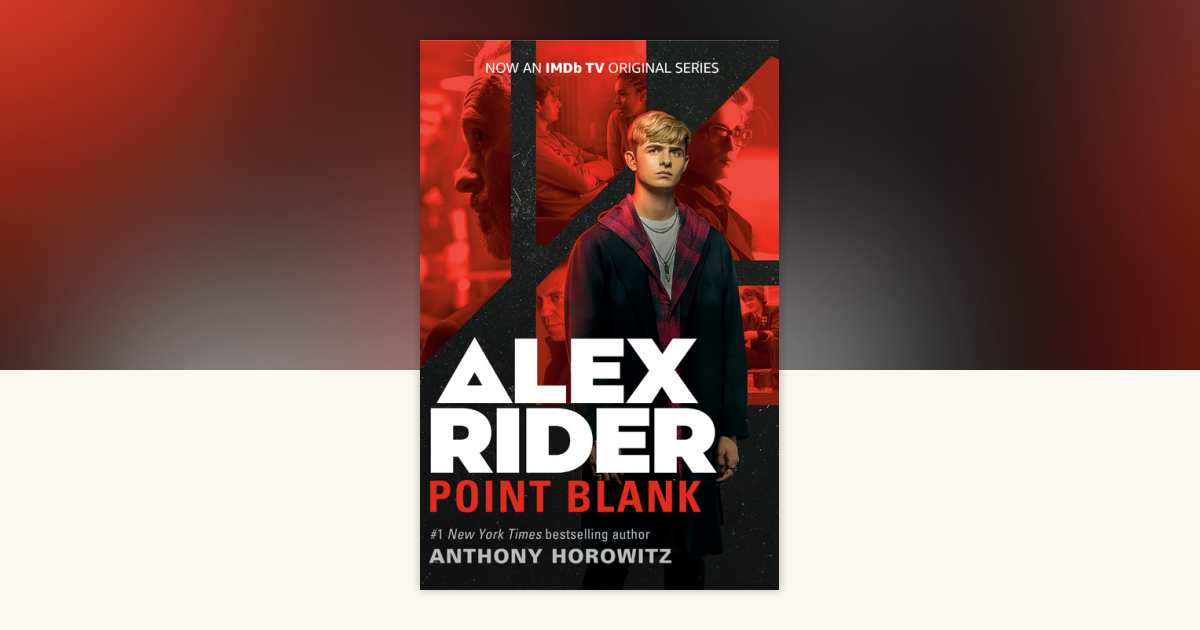Point Blank by Anthony Horowitz: 9780593403938 | PenguinRandomHouse.com ...
