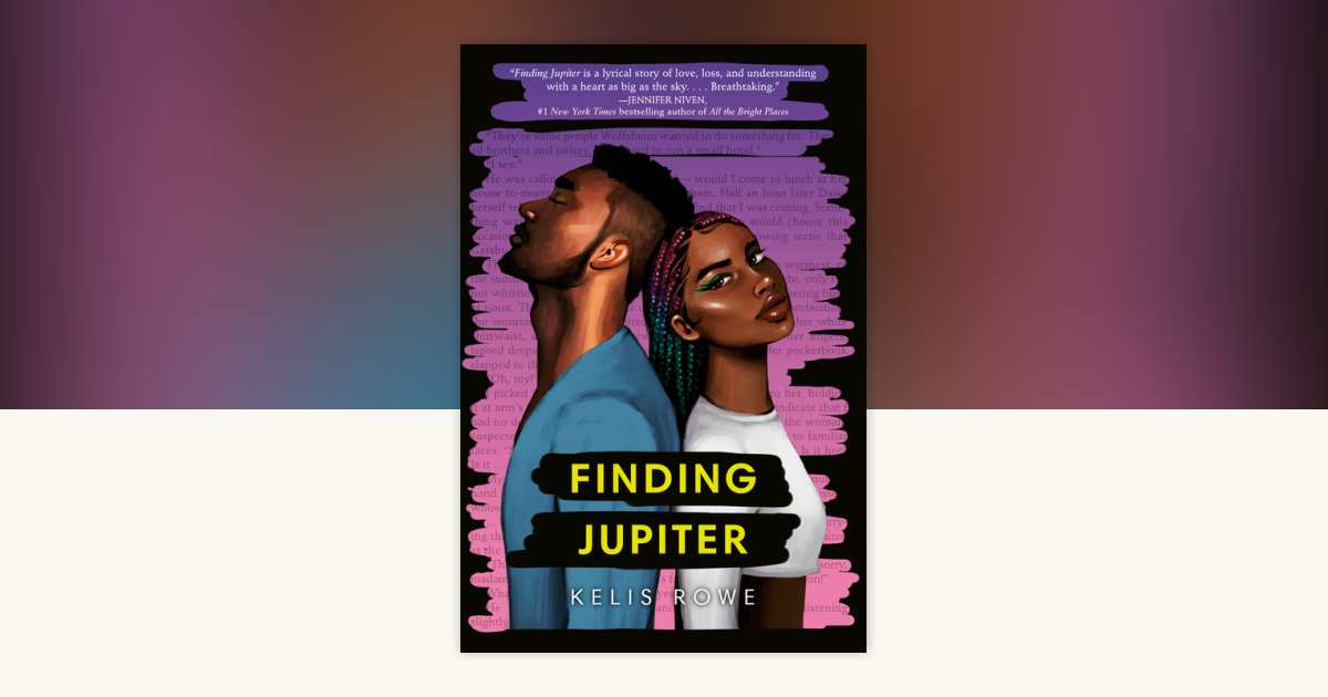 Finding Jupiter by Kelis Rowe: 9780593429280 | PenguinRandomHouse.com ...
