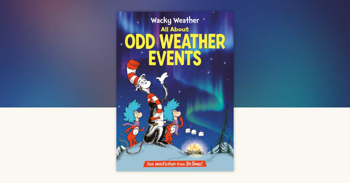 Wacky Weather: All About Odd Weather Events by Todd Tarpley ...