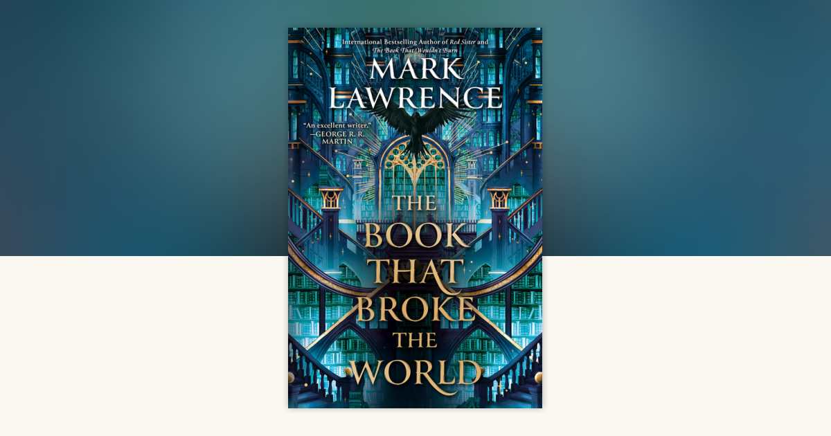 The Book That Broke the World by Mark Lawrence: 9780593437957 ...