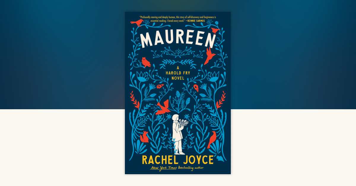 Maureen by Rachel Joyce: 9780593446423 | PenguinRandomHouse.com: Books