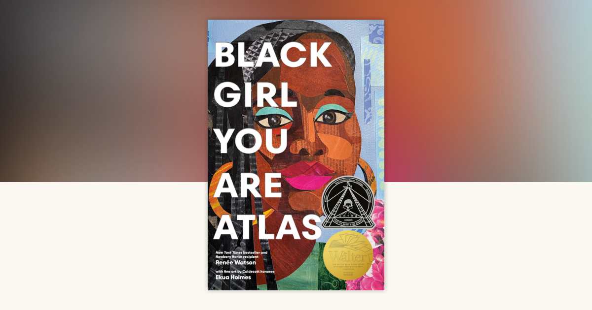 Black Girl You Are Atlas by Renée Watson: 9780593461723 ...