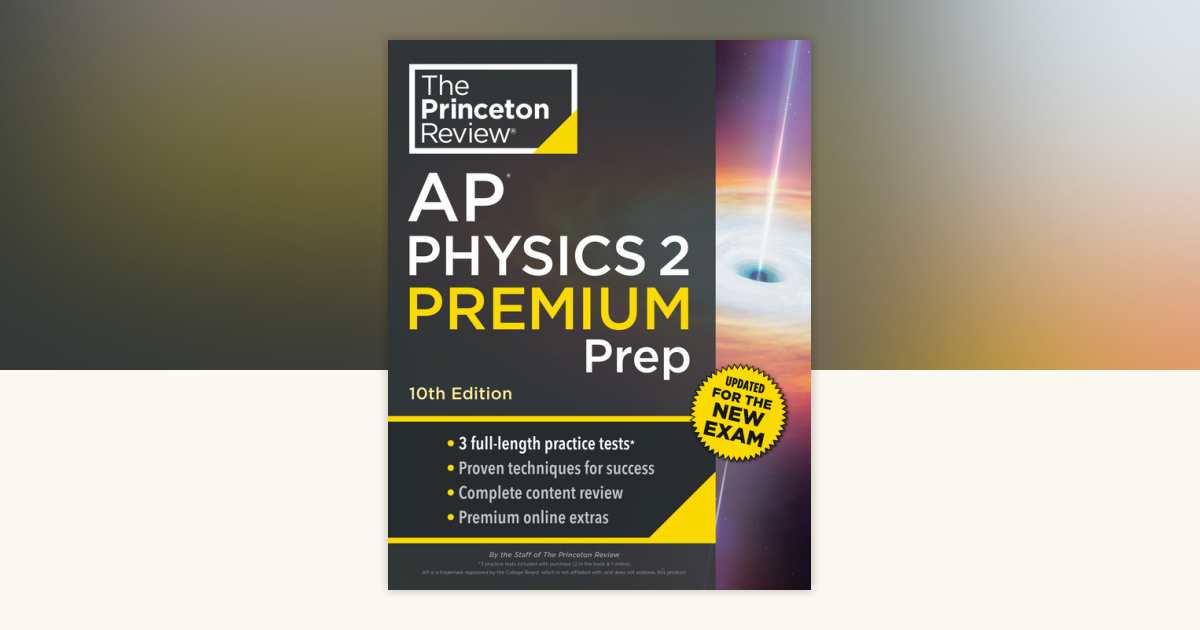 Princeton Review AP Physics 2 Premium Prep, 10th Edition by The ...
