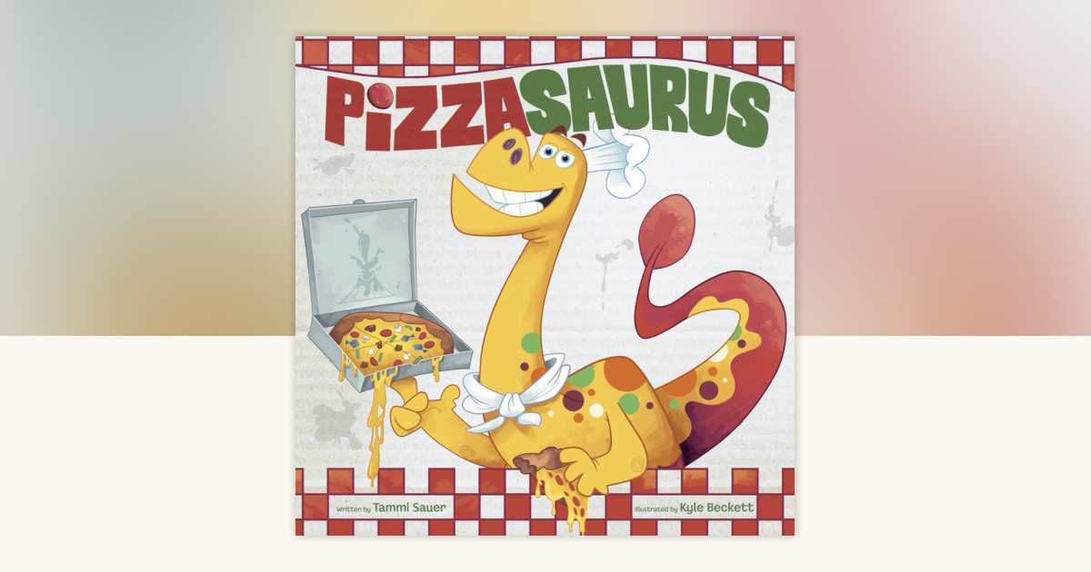 Pizzasaurus by Tammi Sauer: 9780593518083 | PenguinRandomHouse.com: Books