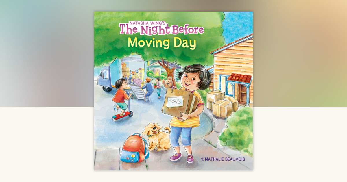 The Night Before Moving Day by Natasha Wing: 9780593519776 ...