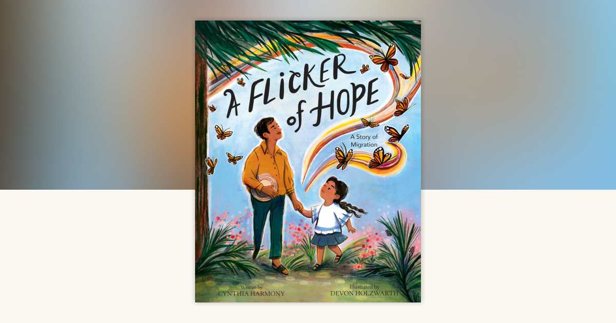 A Flicker of Hope by Cynthia Harmony: 9780593525760 ...