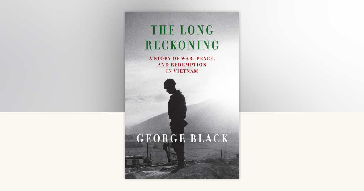 The Long Reckoning by George Black: 9780593534106 | PenguinRandomHouse ...