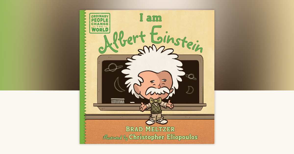 I am Albert Einstein by Brad Meltzer: 9780593619162 ...