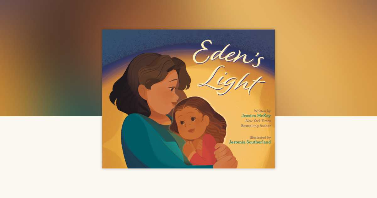 Eden's Light by Jessica McKay: 9780593623251 | PenguinRandomHouse.com ...