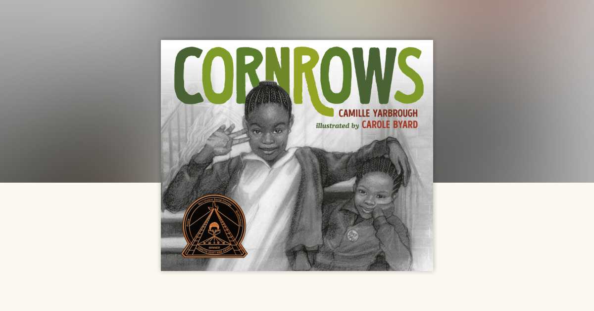 Cornrows by Camille Yarbrough: 9780593625071 | PenguinRandomHouse.com ...