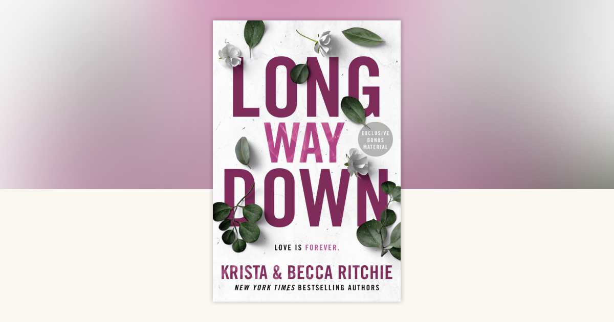 Long Way Down by Krista Ritchie, Becca Ritchie: 9780593639658 ...