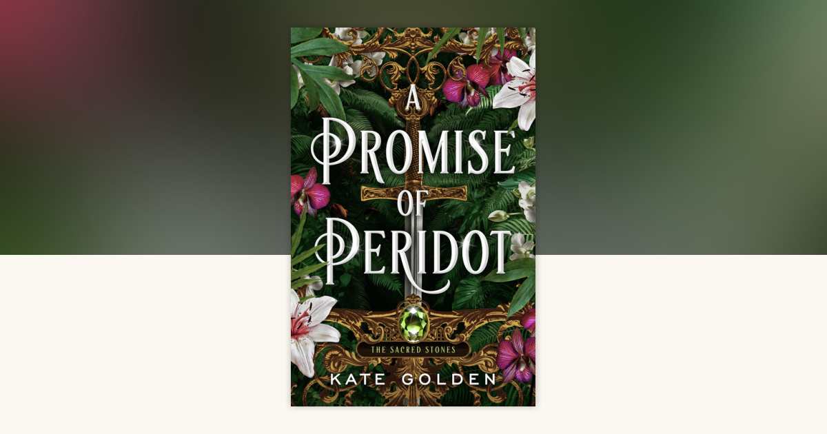 A Promise of Peridot by Kate Golden: 9780593641927 | PenguinRandomHouse ...