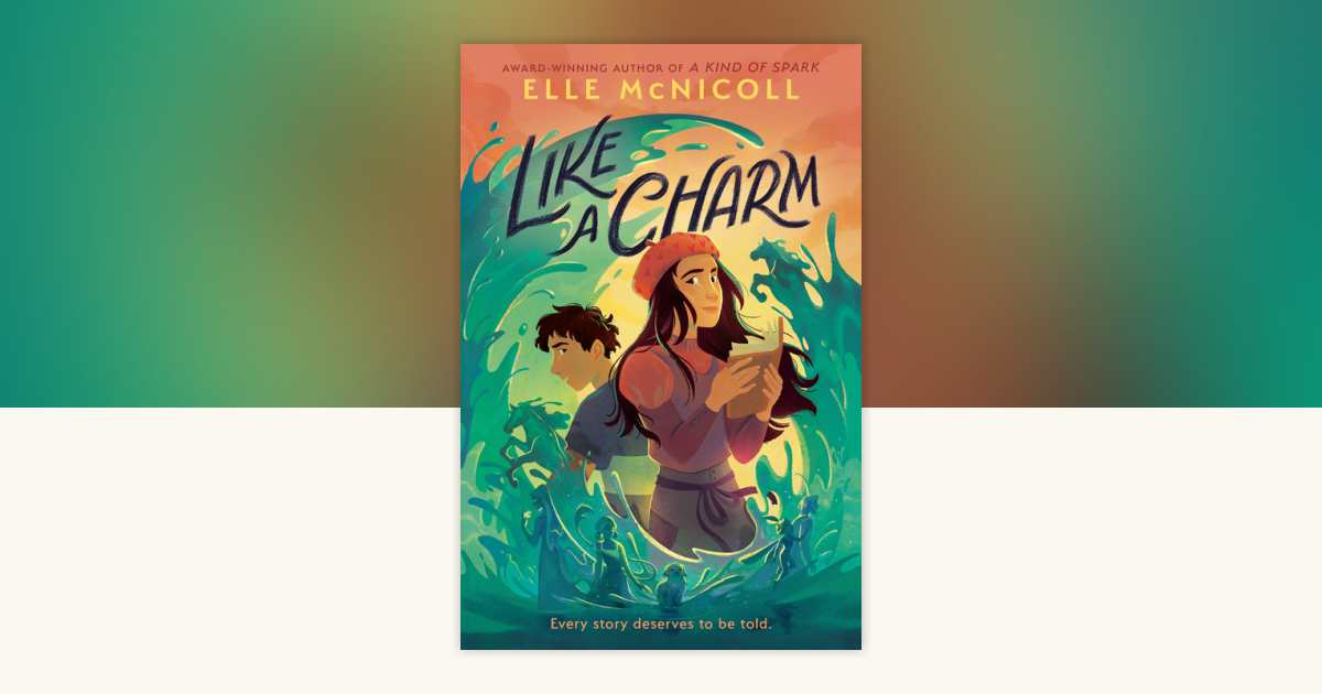 Like a Charm by Elle McNicoll: 9780593649169 | PenguinRandomHouse.com ...