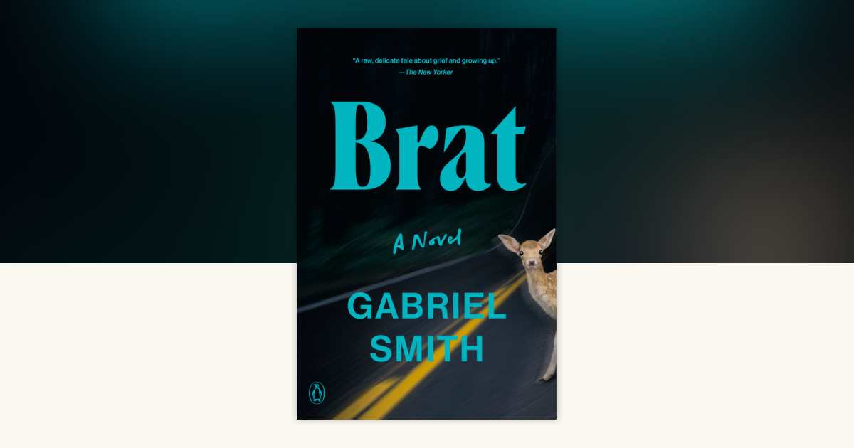 Brat by Gabriel Smith: 9780593656891 | PenguinRandomHouse.com: Books