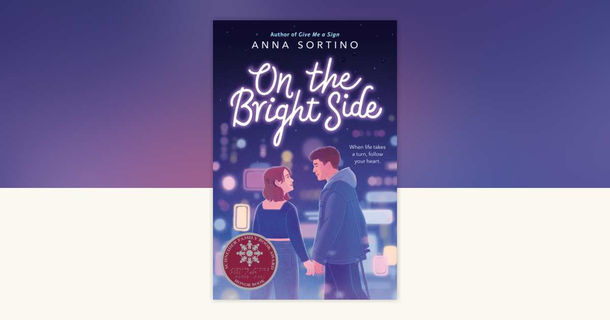 On the Bright Side by Anna Sortino: 9780593697887 | PenguinRandomHouse.com: Books