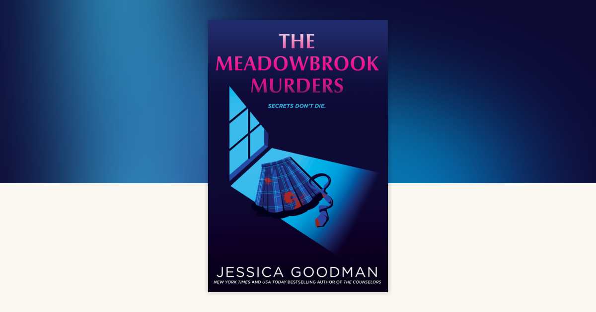 The Meadowbrook Murders by Jessica Goodman: 9780593698716 ...