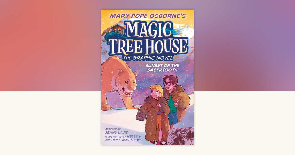 Sunset of the Sabertooth Graphic Novel by Mary Pope Osborne ...