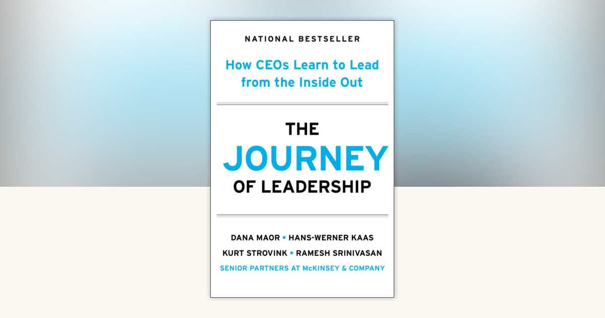 The Journey of Leadership by Dana Maor, Hans-Werner Kaas, Kurt Strovink ...