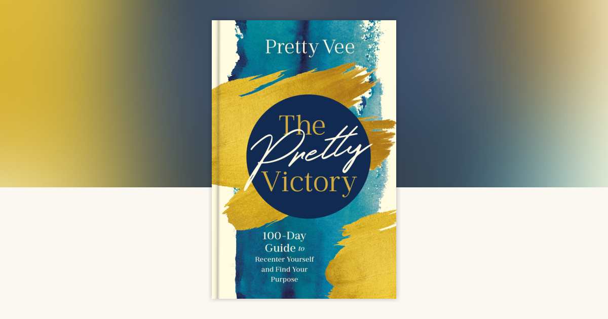 The Pretty Victory by Pretty Vee: 9780593798089 | PenguinRandomHouse ...